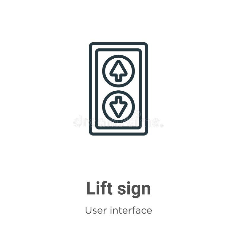 Lift Sign Outline Vector Icon. Thin Line Black Lift Sign Icon, Flat ...