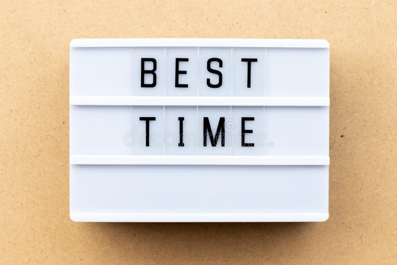 Light Box with Word Best Time on Wood Background Stock Image - Image of ...