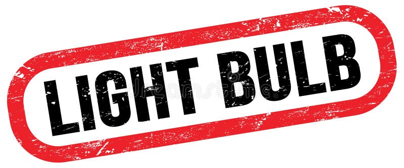 LIGHT BULB, Text Written on Red-black Stamp Sign Stock Illustration ...