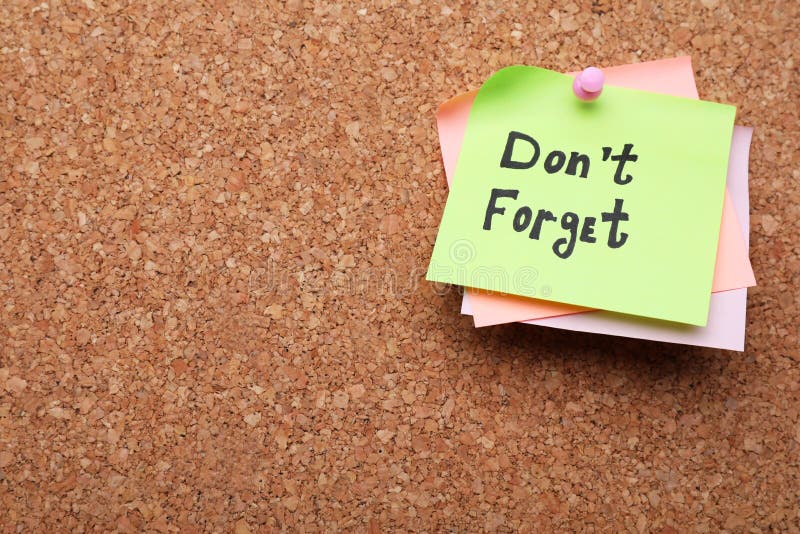 Light Green Paper Note with Phrase Don`t Forget Pinned To Cork Board ...