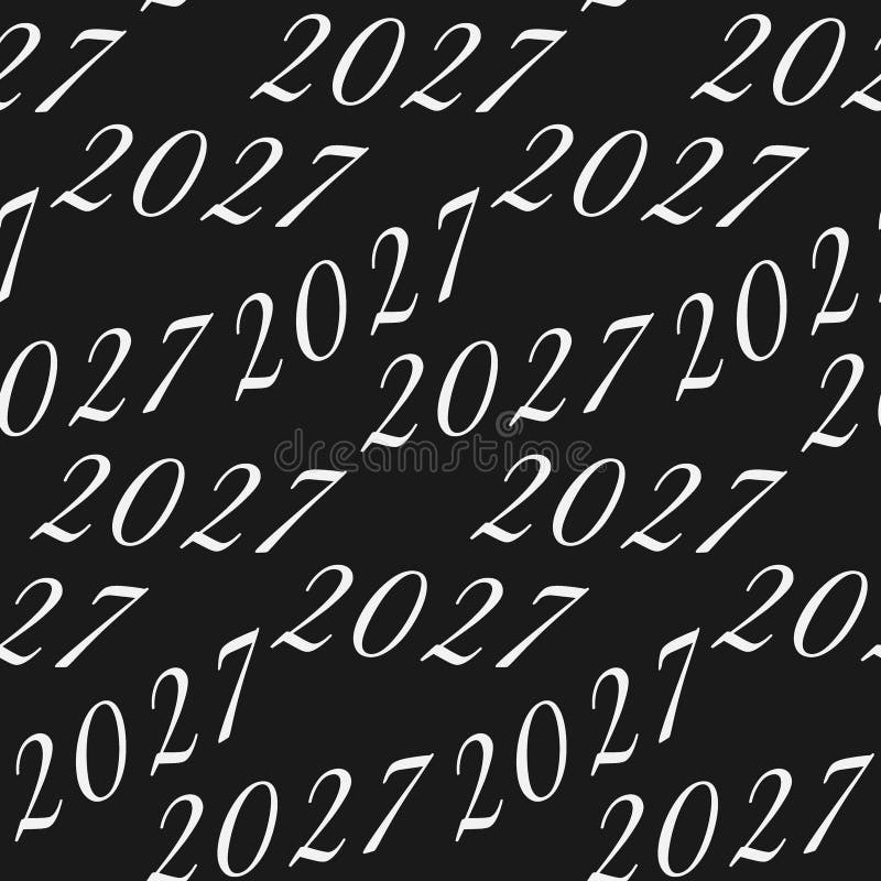 2027 Light New Year Dates Seamless Pattern White on Dark Background ...