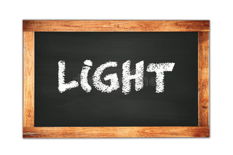 LIGHT Text Written on Wooden Frame School Blackboard Stock Image ...