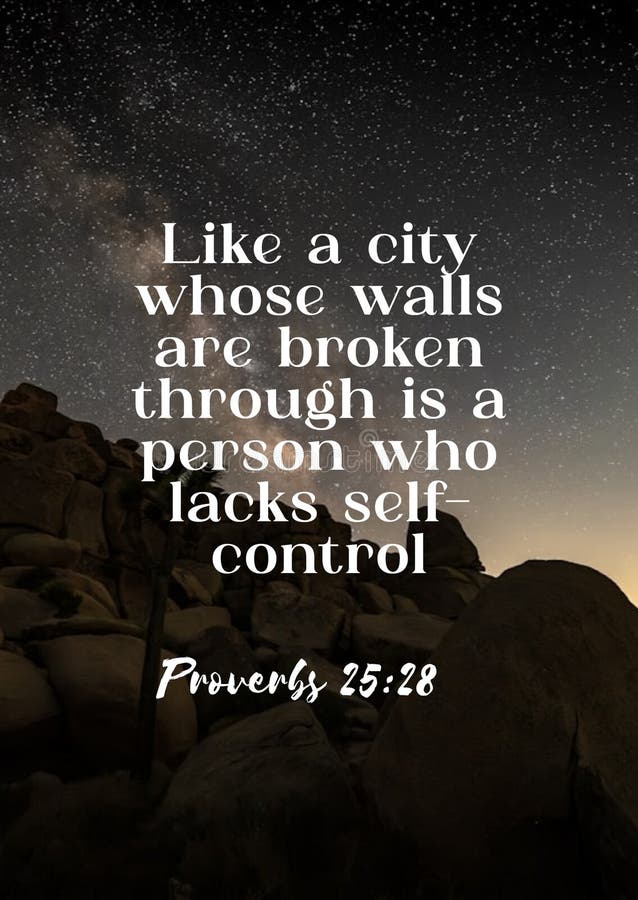 Bible Verses Like a City Whose Walls are Broken through is a Person Who Lacks Self-control ...