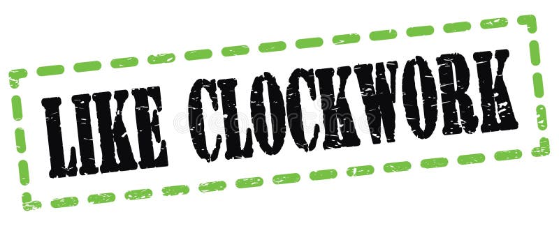 LIKE CLOCKWORK Text Written on Red Stamp Sign Stock Illustration ...