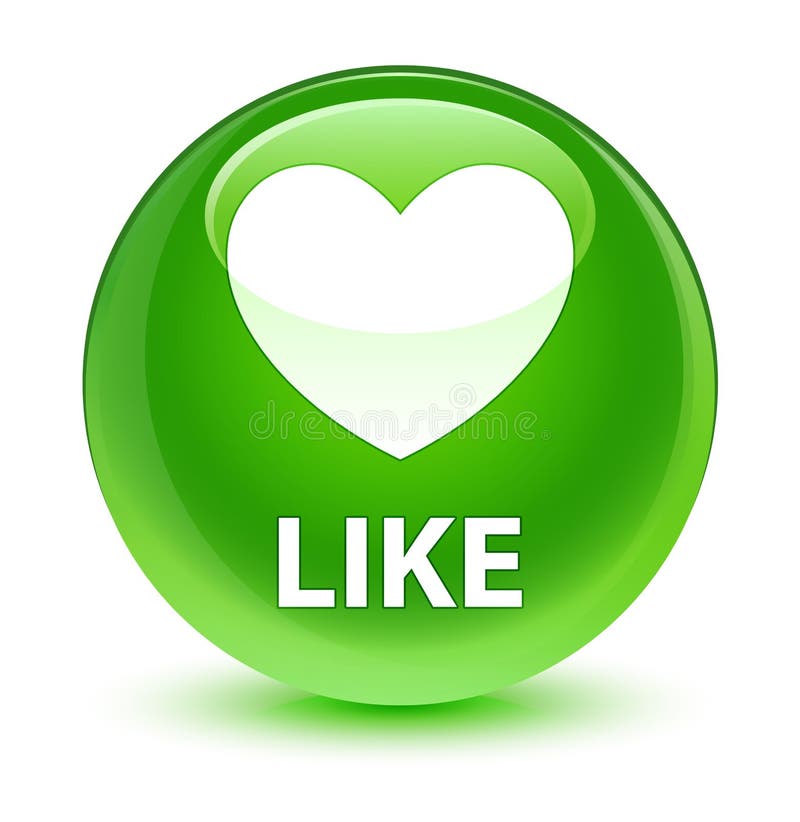 Like (heart Icon) Glassy Green Round Button Stock Illustration ...