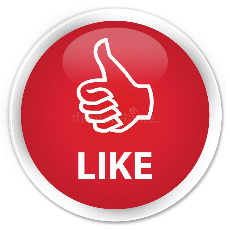 Like Premium Red Round Button Stock Illustration - Illustration of sign ...