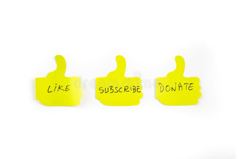Like, Subscribe and Donate Words Written on Sticky Notes of the Shape ...
