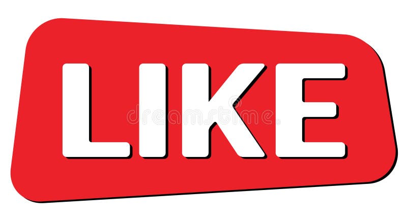 LIKE Text on Red Trapeze Stamp Sign Stock Illustration - Illustration ...