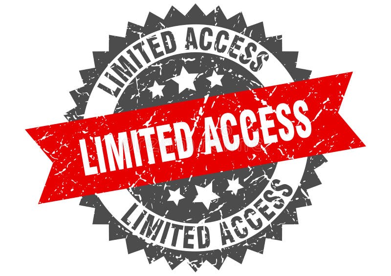 Limited Access Stamp. Limited Access Grunge Round Sign Stock Vector ...