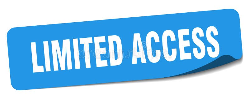 Limited Access Sticker. Limited Access Label Stock Illustration ...