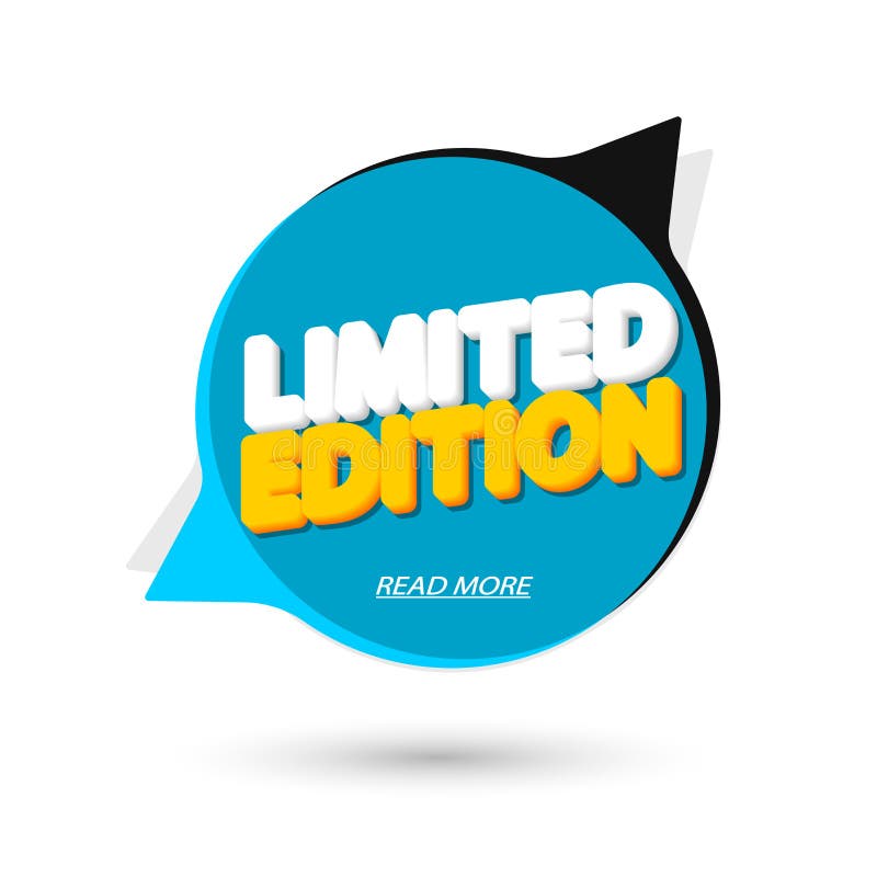 Limited Edition, Banner Design Template, Promo Speech Bubble Tag ... Limited Edition, Banner Design Template, Promo Speech Bubble Tag ...