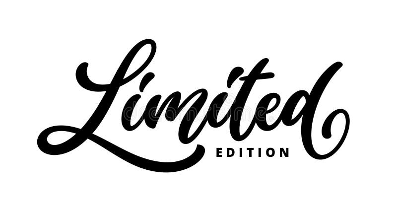 Limited Edition, Hand Drawn Calligraphy Lettering Design. Modern ...