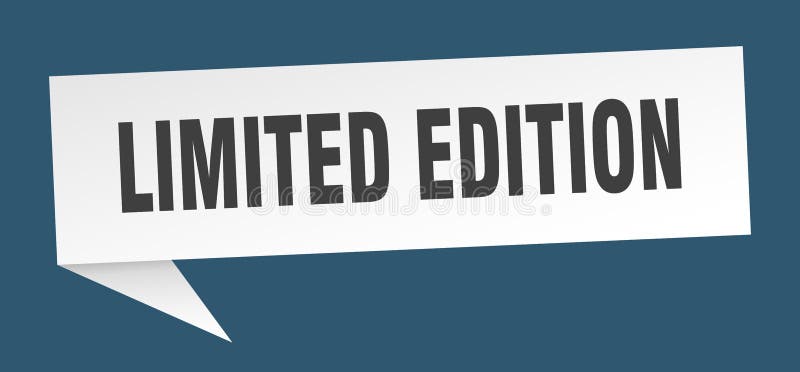 Limited Edition Speech Bubble. Stock Vector - Illustration of white ...