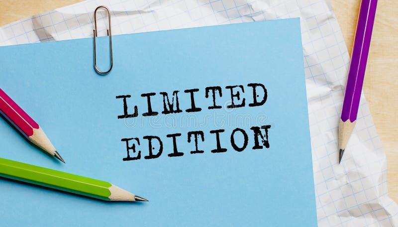 Limited Edition Text Written on a Paper with Pencils in Office Stock ...