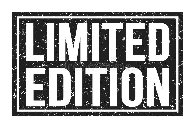 LIMITED EDITION, Words on Black Rectangle Stamp Sign Stock Illustration ...