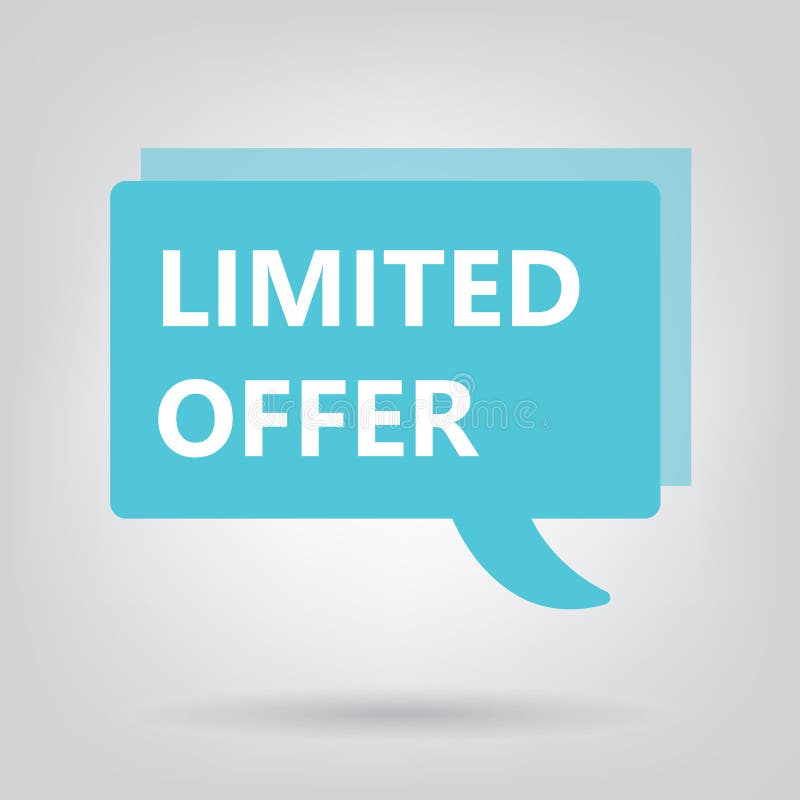 Limited Offer Written on a Speech Bubble Stock Vector - Illustration of ...