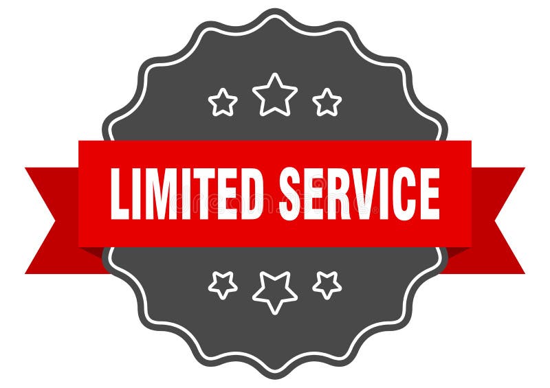 Limited Service Label. Limited Service Isolated Seal. Sticker. Sign ...