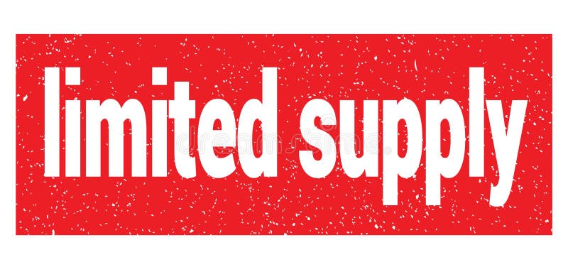 Limited Supply Text Written on Red Stamp Sign Stock Illustration ...