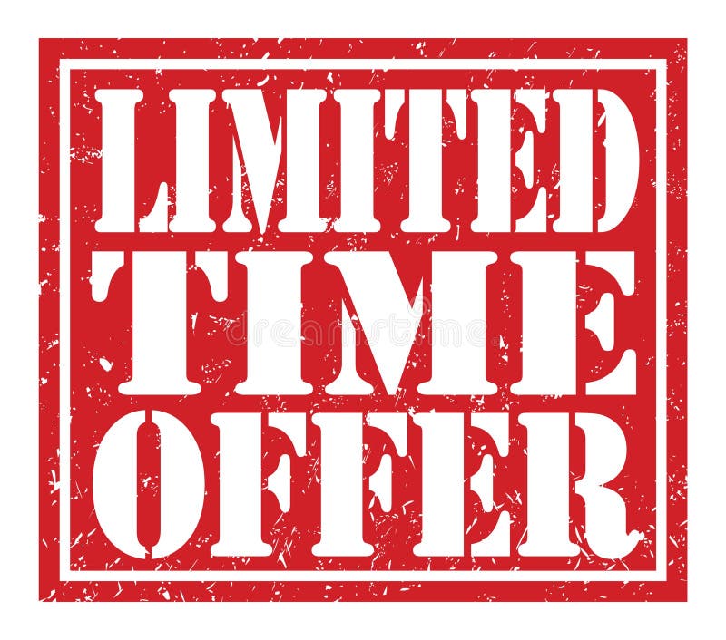 LIMITED TIME OFFER, Text Written on Red Stamp Sign Stock Illustration ...