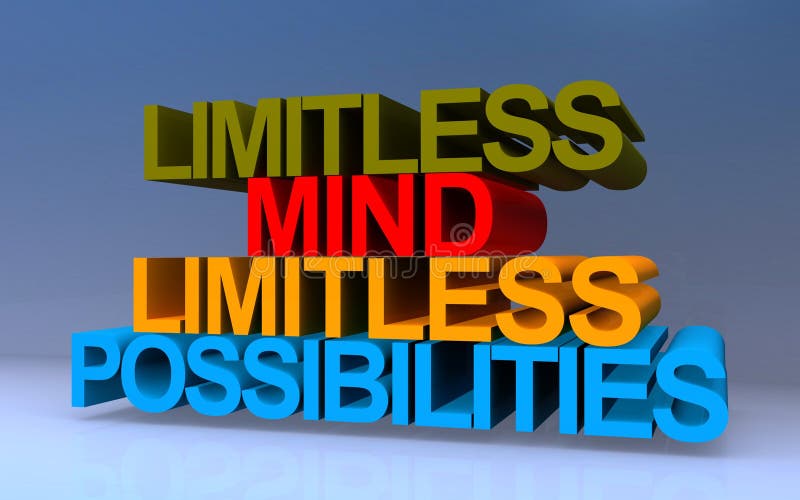 Limitless Mind Limitless Possibilities on Blue Stock Photo - Image of ...