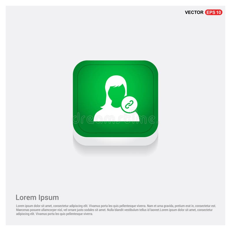 Link Attach User Icon . Green Web Button Stock Vector - Illustration of ...