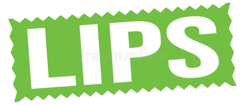 LIPS Text Written on Green Stamp Sign Stock Illustration - Illustration ...