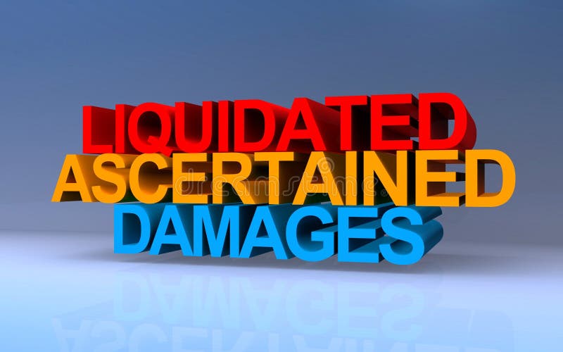 Liquidated Ascertained Damages on Blue Stock Image - Image of ...