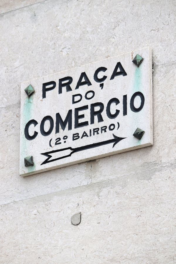 Lisbon - Praca Do Comercio Sign Stock Photo - Image of portugal ...