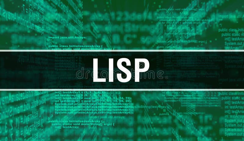 Lisp With Digital Java Code Text Lisp And Computer Software Coding Vector Concept Stock Image 2690