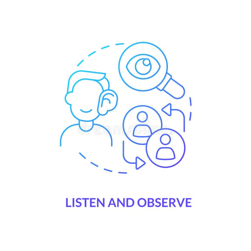 Listen and Observe Blue Gradient Concept Icon Stock Vector ...