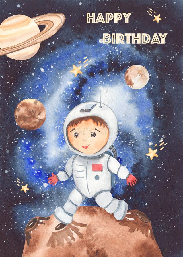 Happy Birthday Space Card with Little Astronaut and Planets Stock ...