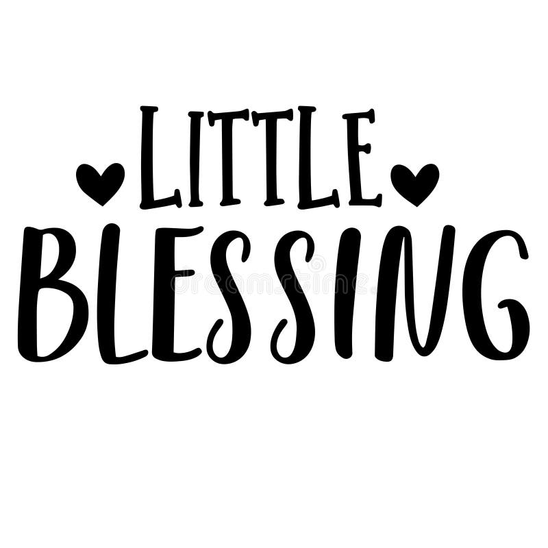 Little Blessing Signs Inspirational Quotes Stock Vector - Illustration ...
