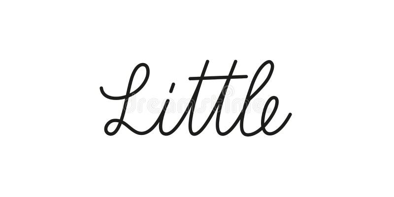 Little Phrase Handwritten by One Line. Monoline Vector Text Element ...
