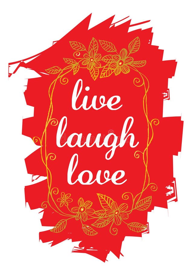 Live Laugh Love. stock illustration. Illustration of laugh - 86924376