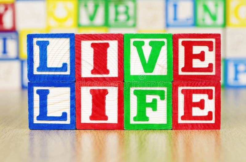 Live Life Spelled Out in Alphabet Building Blocks Stock Photo - Image ...
