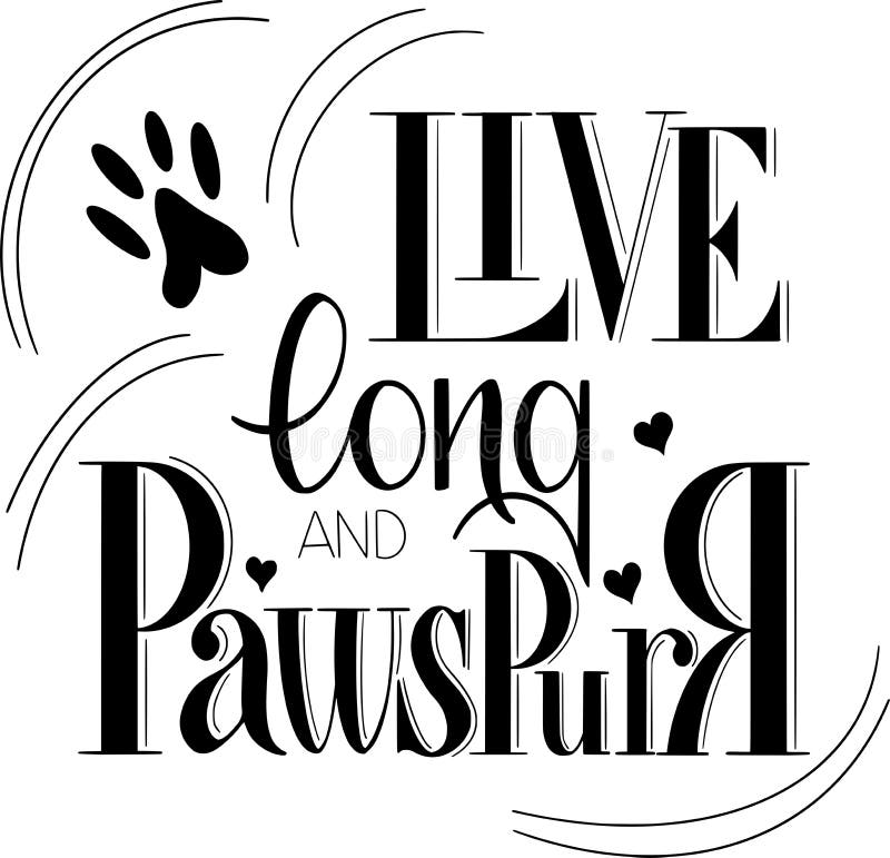Live Long and Pawspurr Lettering Design Composition. Hand Lettered ...