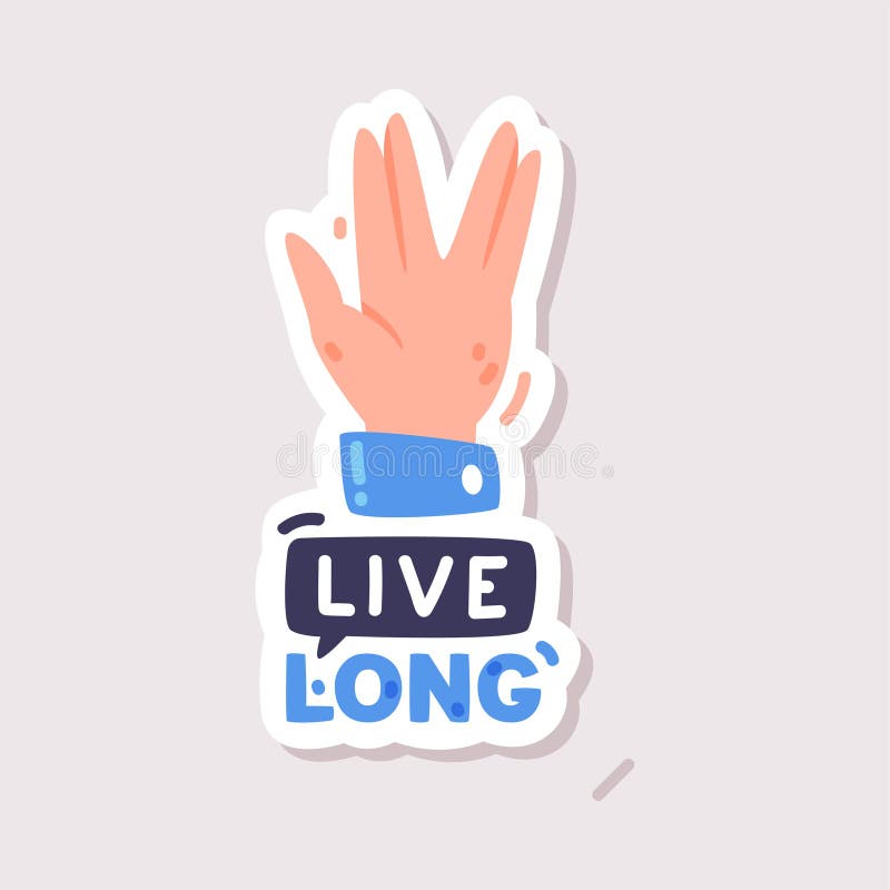 Live Long Positive Sticker Design with Hand Gesture and Saying Vector ...