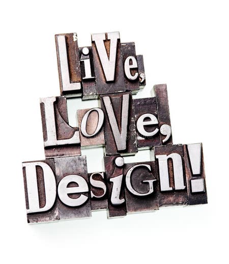 Live, Love, Design! stock photo. Image of life, uppercase - 14285070