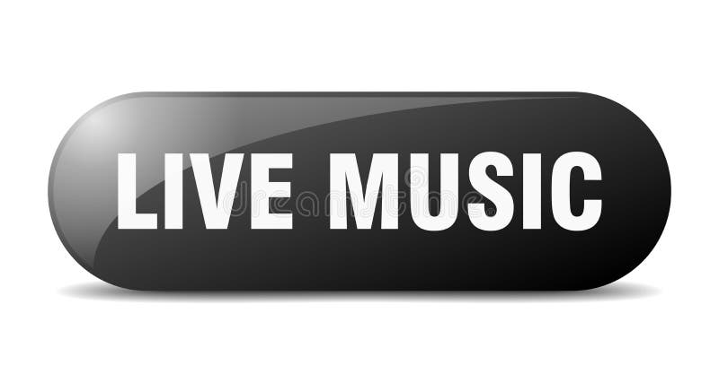 Live Music Button. Sticker. Banner. Rounded Glass Sign Stock Vector ...