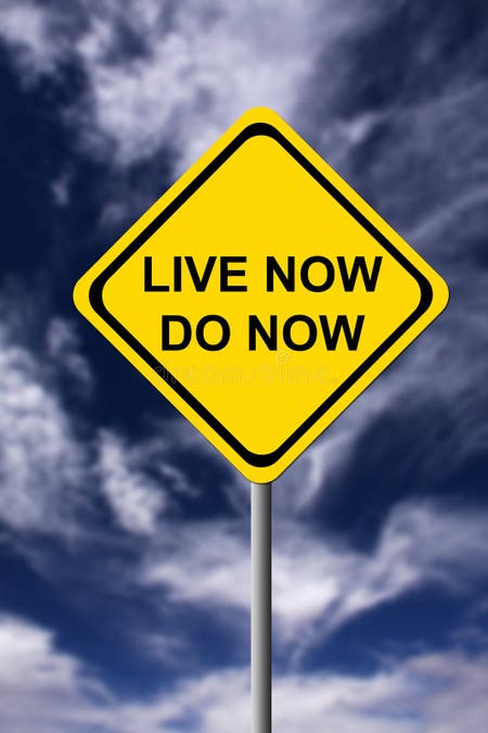 Live now, do now stock illustration. Illustration of grow - 17507043