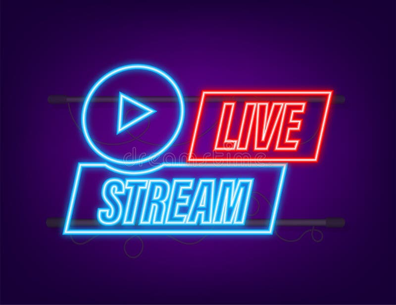 Live Stream Logo. Neon Icon. Stream Interface Stock Vector ...