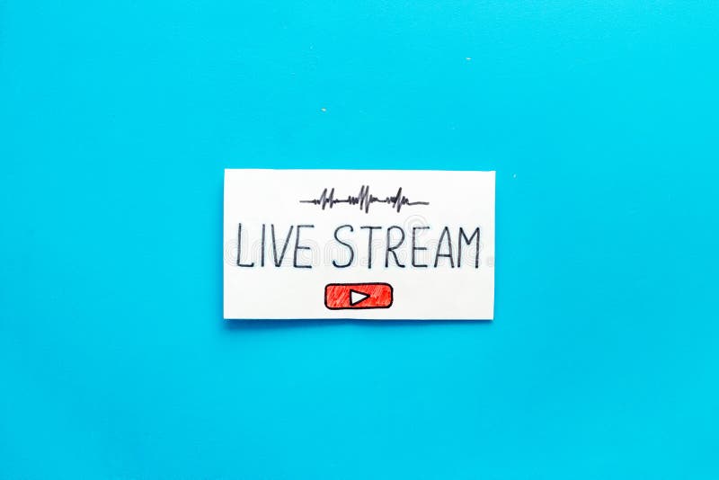 Live Streaming Concept - Words on Paper Tablet on Blue Top View Stock ...