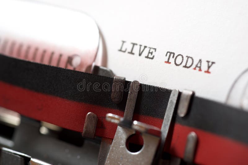 Live today phrase stock photo. Image of idea, believe - 198363422