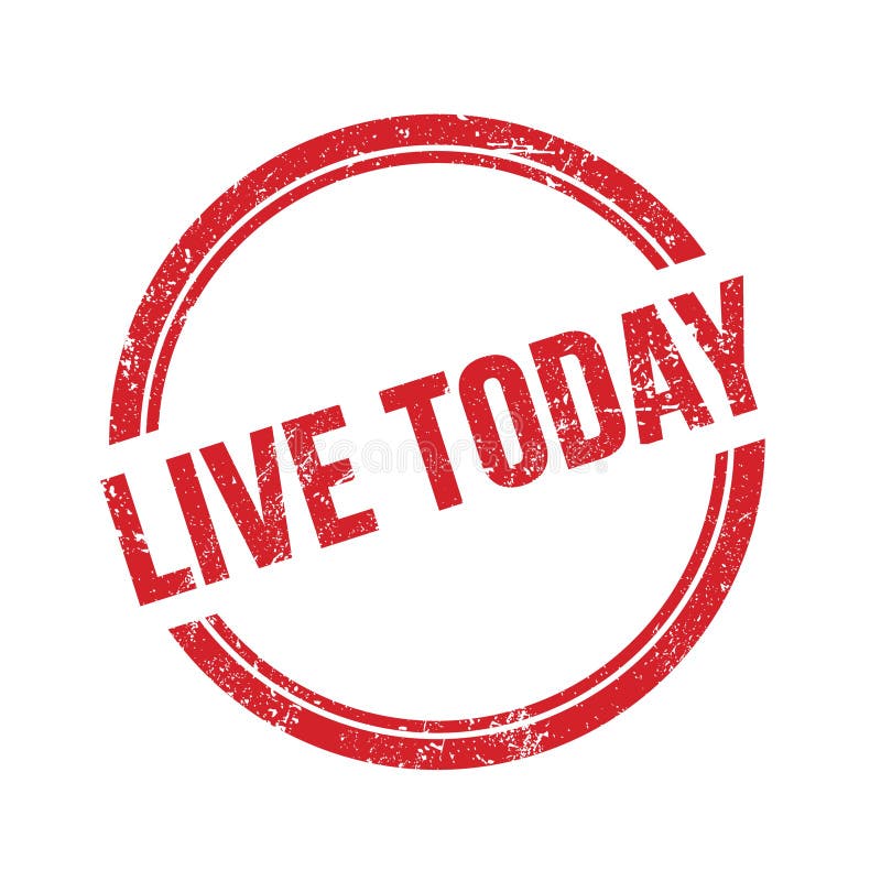 LIVE TODAY Text Written on Red Grungy Round Stamp Stock Illustration ...