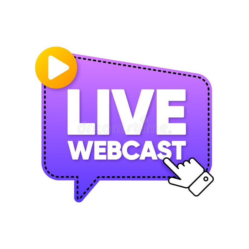 Live Webcast Button, Icon, Emblem. Live Webcast Label. Mouse Click on ...