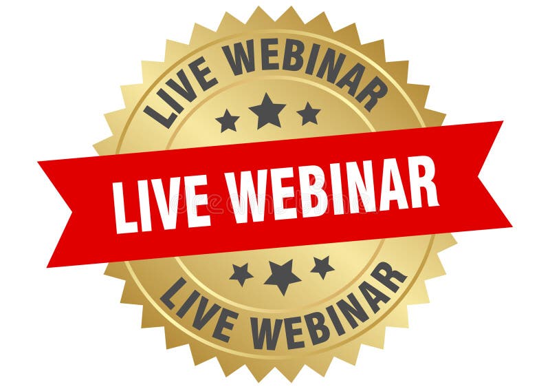 Live Webinar. Live Webinar Round Red and Gold Label Isolated on ...