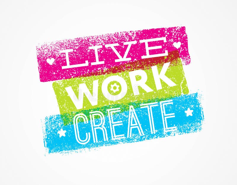 Live Work Create Art Vector Motivation Quote Stock Vector ...