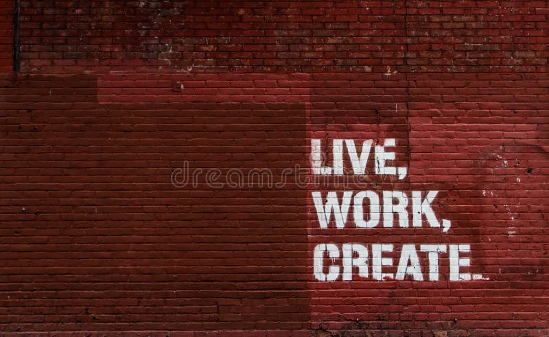Live Work Create stock photo. Image of creative, learn - 134629730