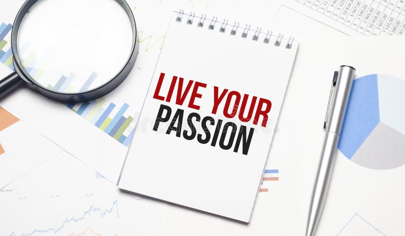 LIVE YOUR PASSION Words on Labels with Document Binders Stock Image ...