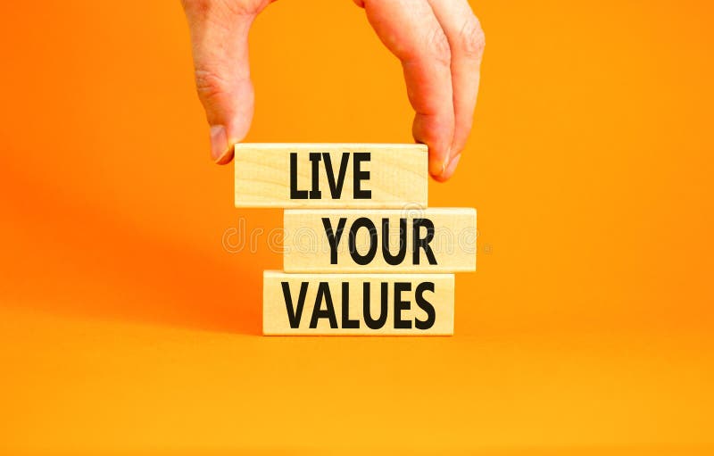 Live Your Values Symbol. Concept Words Live Your Values on Wooden ... Live Your Values Symbol. Concept Words Live Your Values on Wooden ...